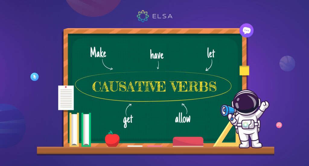 Causative verbs คืออะไร? โครงสร้าง การใช้ แบบฝึกหัด (พร้อมเฉลย)